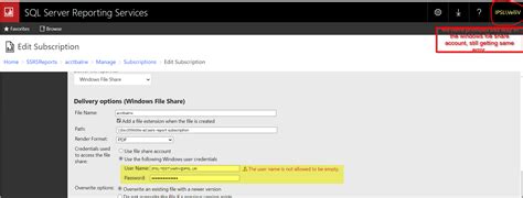 Ssrs Report Subscription Windows Share File Option Failed Microsoft Qanda