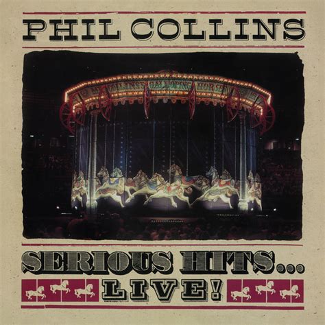 Serious Hitslive 2019 Remaster Album By Phil Collins Spotify