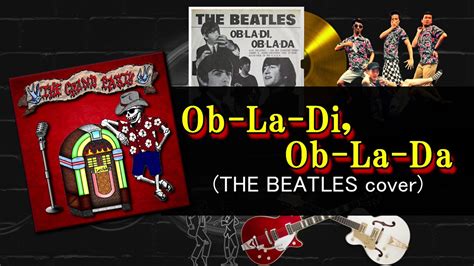 Ob La Diob La Da The Beatles Cover オブラディ・オブラダ Youtube