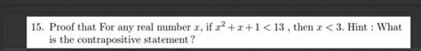 Solved 5 Proof That For Any Real Number X If X2x1