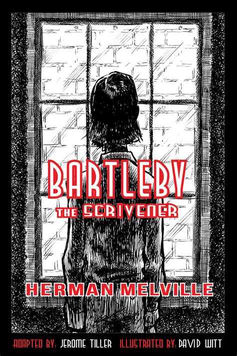 Bartleby And Individualism Adapted Classics