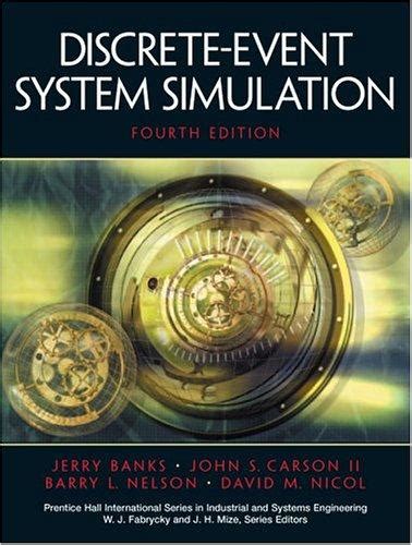 Discrete Event System Simulation Fourth Edition By Jerry Banks Open