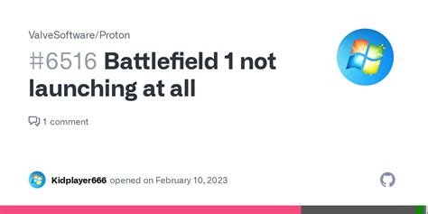 Battlefield 1 Not Launching At All · Issue 6516 · Valvesoftwareproton