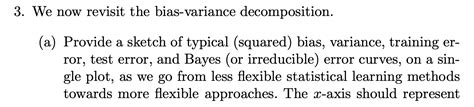 3 We Now Revisit The Bias Variance Decomposition Chegg Com