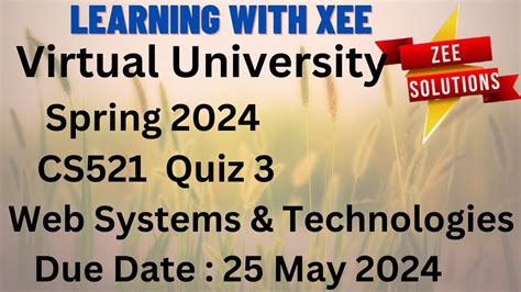 Cs521 Web Systems And Technologies Quiz 3 Spring 2024 Virtual University Of Pakistan Youtube