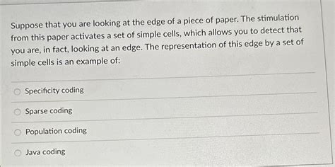 Solved Suppose That You Are Looking At The Edge Of A Piece