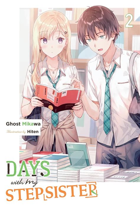 Days With My Stepsister Vol 2 Light Novel Volume 2
