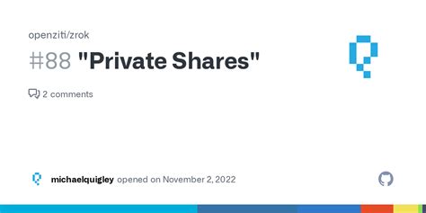 Private Shares Issue Openziti Zrok GitHub