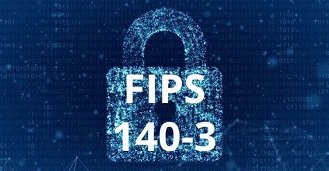 Fips 140 3 Validation Certification And Solutions Safelogic