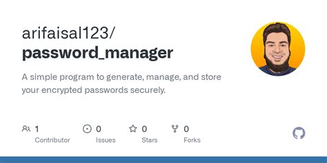 Github Arifaisal123passwordmanager A Simple Program To Generate Manage And Store Your
