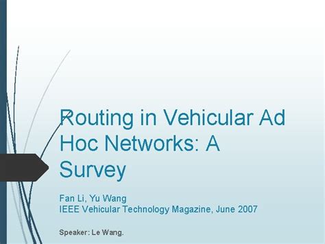 Routing In Vehicular Ad Hoc Networks A Survey