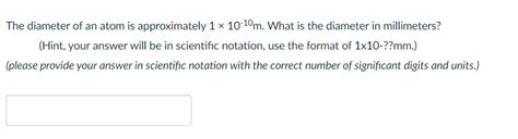 Answered The Diameter Of An Atom Is… Bartleby