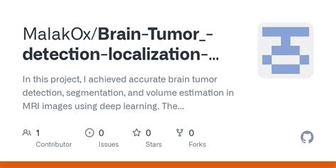 Github Malakox Brain Tumor Detection Localization Volume Estimation In This Project I