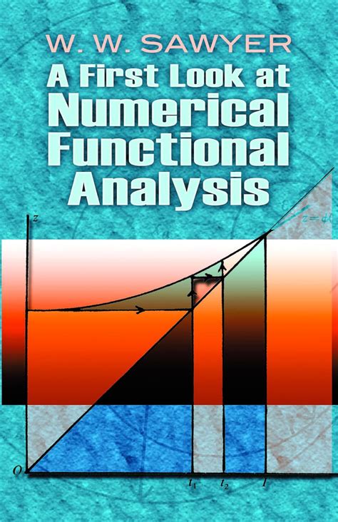 Buy A First Look At Numerical Functional Analysis Dover Books On Mathematics Book Online At