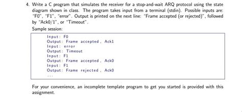 Solved Write A C Program That Simulates The Receiver For A