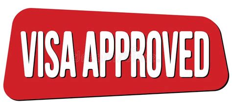 Visa Approved Text Written On Red Round Stamp Sign Stock Illustration
