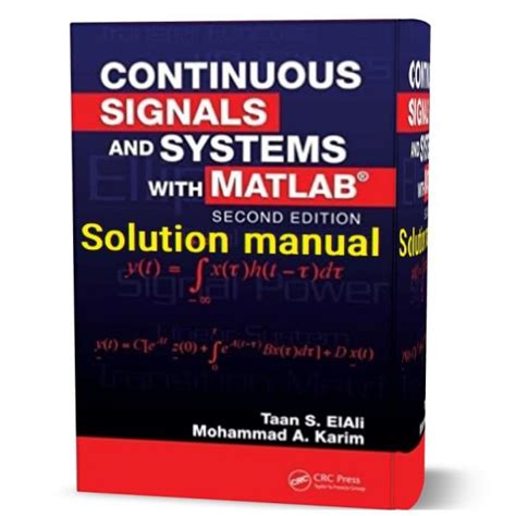 Continuous Signals And Systems With Matlab Taan Elali 2nd Edition