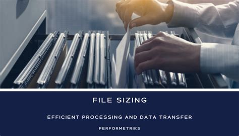 Optimizing T24 File Sizing For Efficient Processing And Data Transfers