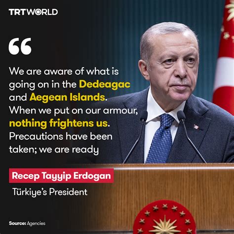 Trt World On Twitter Turkish President Recep Tayyip Erdogan Says