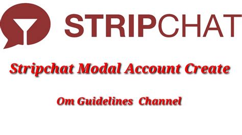How To Create Model Account Stripchat Model Account Kaise Banaen Omguidelines Omguidelines