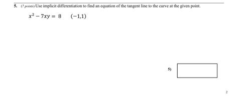 Solved 7 ﻿points ﻿use Implicit Differentiation To Find An