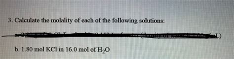 solved 3 calculate the molality of each of the following
