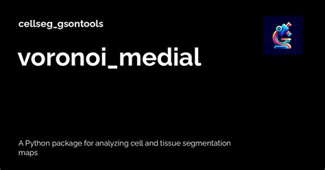 Voronoimedial Cellseggsontools