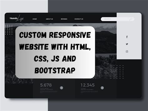 Develop A Custom Responsive Website With Html Css Js And Bootstrap By