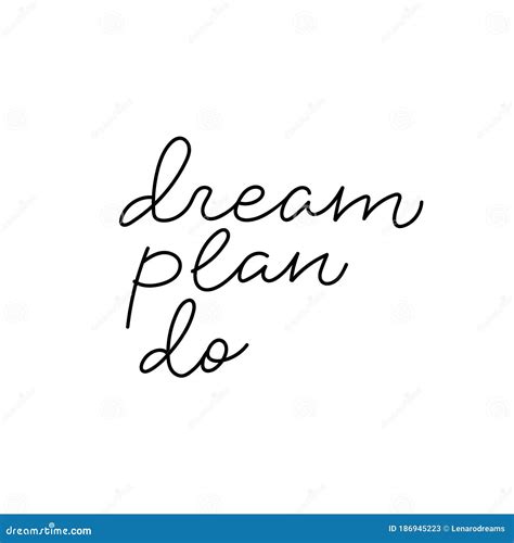 Dream Plan Do Calligraphy Quote Lettering Sign Stock Vector
