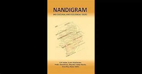 Emerging Bio Cultural And Ecological Issues Of Nandigram Padhega India