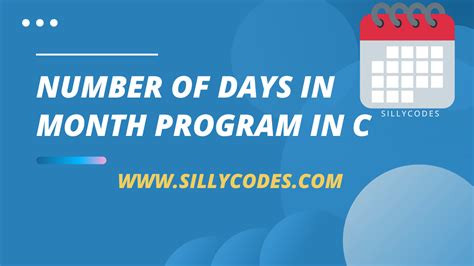 Number Of Days In Month Program In C Language Sillycodes
