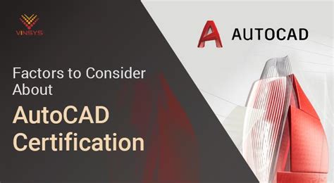 Factors To Consider About Autocad Certification Vinsys