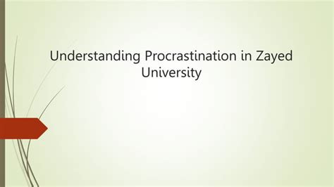 Understanding Procrastination Ppt