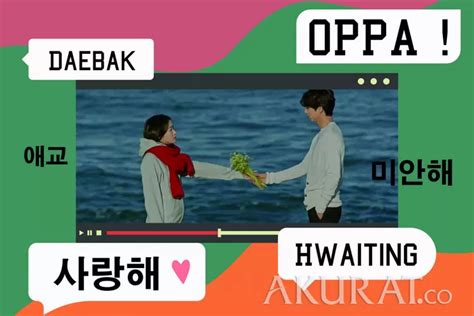 Bikin Latah Istilah Dari Drama Korea Yang Sering Diucapkan