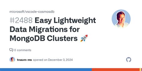 Easy Lightweight Data Migrations For Mongodb Clusters 🚀 · Issue 2488