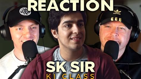 Sk Sir Ki Class Episode 2 Agnipariksha Reaction Youtube