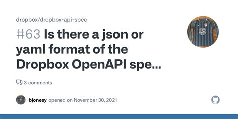 is there a json or yaml format of the dropbox openapi spec can i generate either a json or yaml
