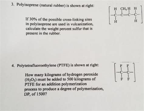 Solved Polyisoprene Natural Rubber Is Shown If 30 Percent