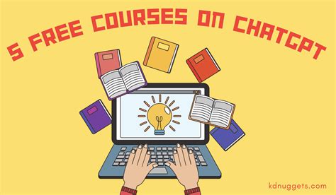 5 Free Courses On Chatgpt Kdnuggets