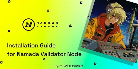 Installation Guide For Namada Validator Node By Cumulo Cumulopro