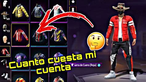 Cuanto Cuesta Mi Cuenta De Free Fire Youtube
