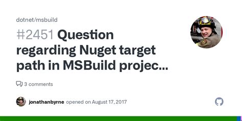 Question Regarding Nuget Target Path In Msbuild Project Files · Issue