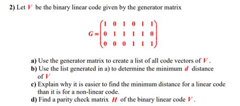2 Let V Be The Binary Linear Code Given By The Chegg