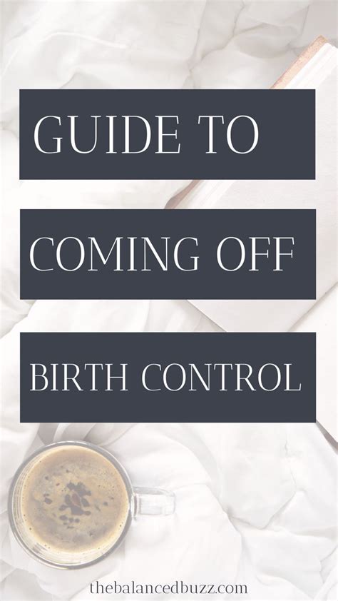 A Guide To Coming Off Birth Control Birth Control Natural Birth