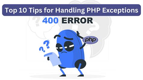 Top 10 Tips For Handling Php Exceptions Stackademic