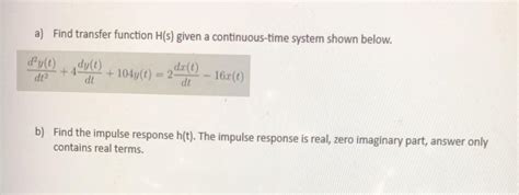 solved a find transfer function h s given a