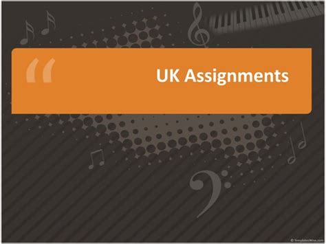 Uk Assignments Ppt