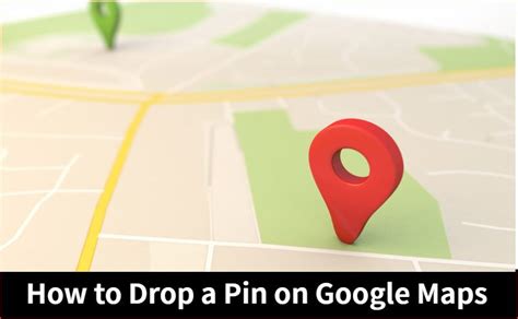 How To Drop A Pin In Google Maps Simple Steps Explained
