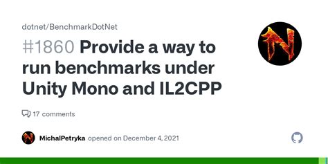 provide a way to run benchmarks under unity mono and il2cpp · issue 1860 · dotnet