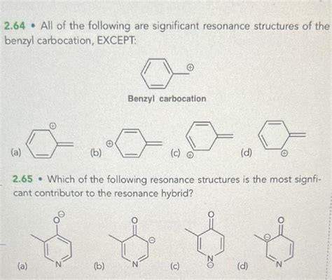 Solved 2 64 All Of The Following Are Significant Resonance